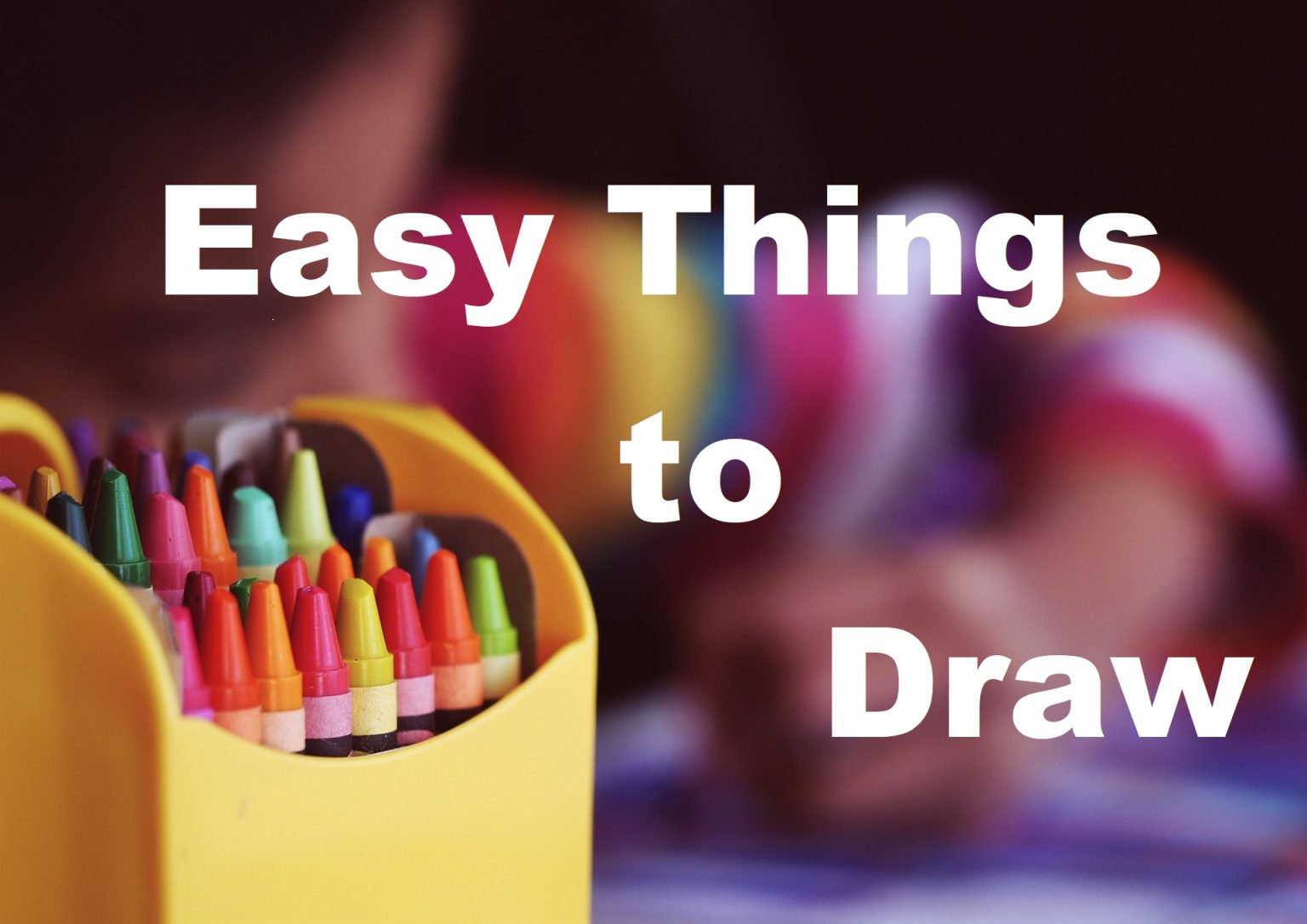100 Easy Things to Draw Step By Step Guide 2024