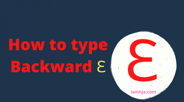 Backwards 3: How to type Ɛ in Easy Way Reverse 3