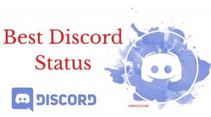 2100+ Best Discord Status - Popular, Cute, Cool & Funny