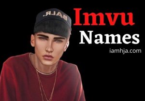 520+ Latest Imvu Names and Usernames for Boys+Girls