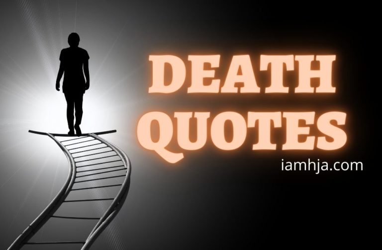 160+ Best Death Quotes & Sayings (Life, Friend, Sad)