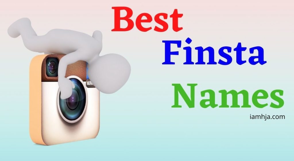 8000+ Best Finsta Names & Usernames Ideas For Boys+Girls