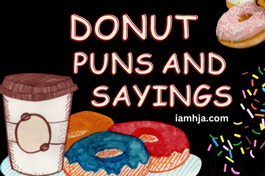 Don't Miss Out These 100 Delicious Donut Puns and Sayings