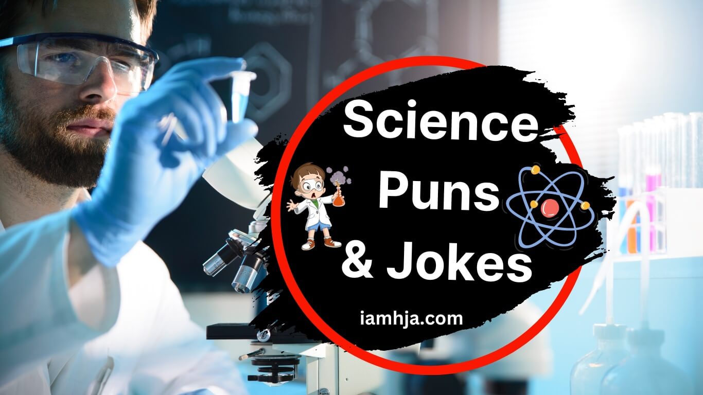 80+ Best Science Puns and Jokes a Universe of Science