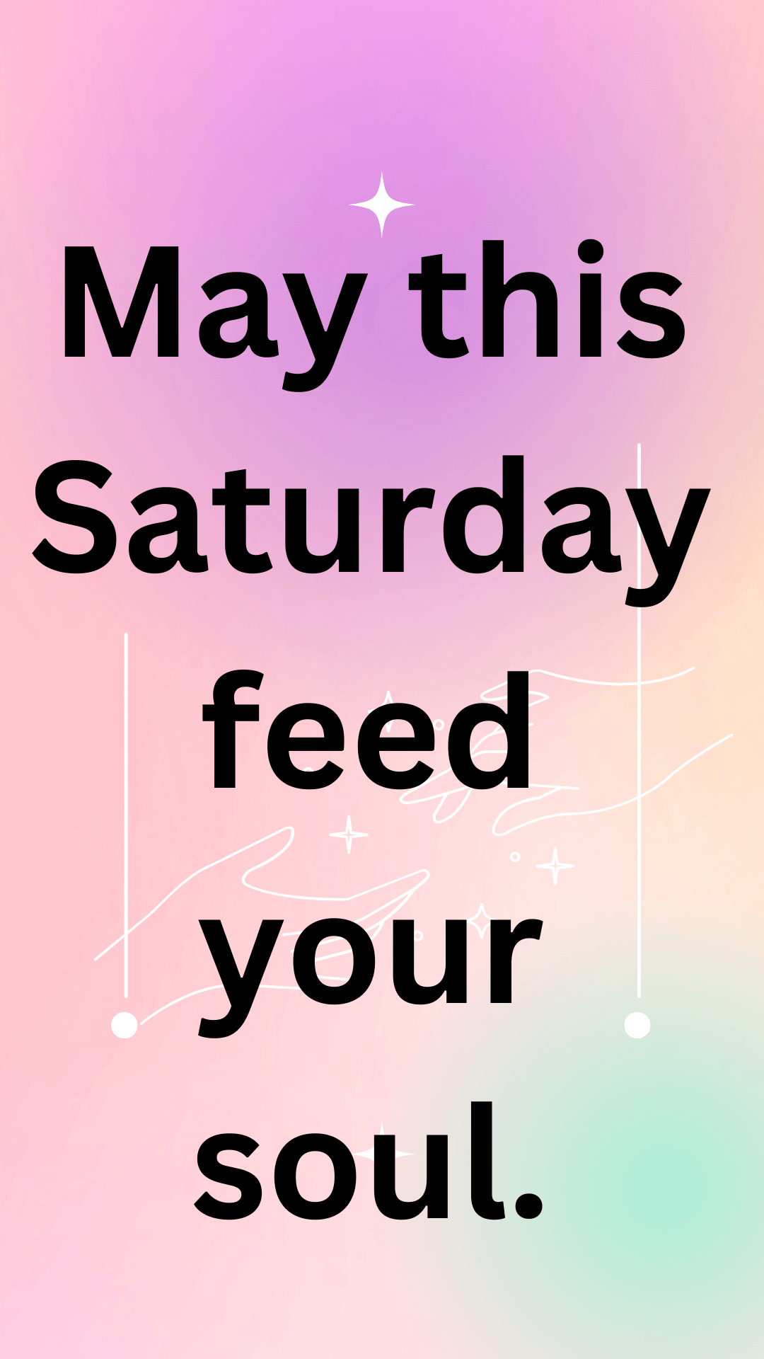 155+ Saturday Quotes for Joy and Relaxation Weekend