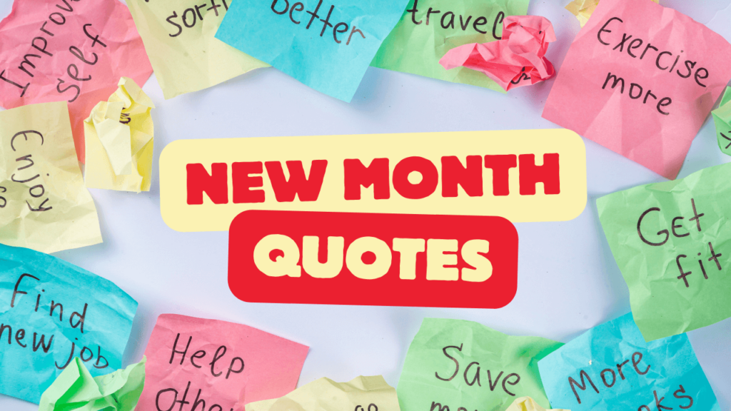 75+ New Month Quotes to Kickstart with Positivity